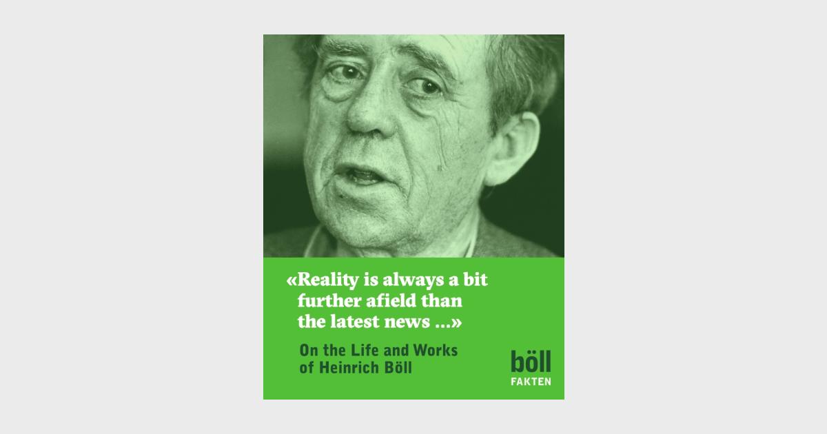 On the Life and Works of Heinrich Böll | Heinrich Böll Stiftung ...